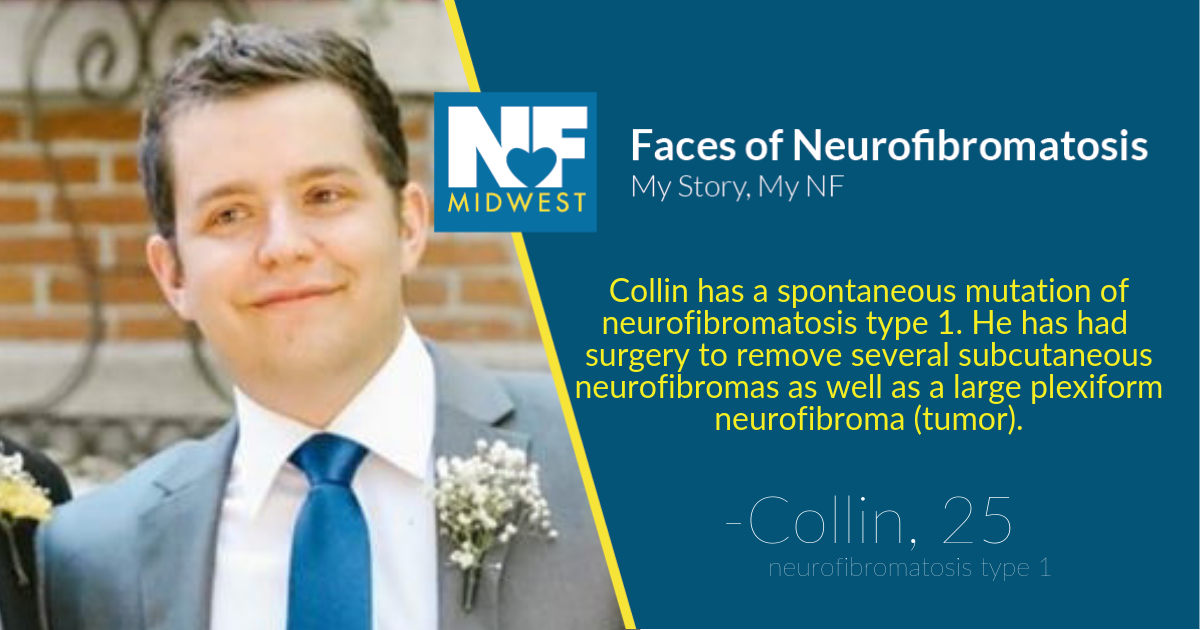 Collin- A Face of NF - Neurofibromatosis Midwest