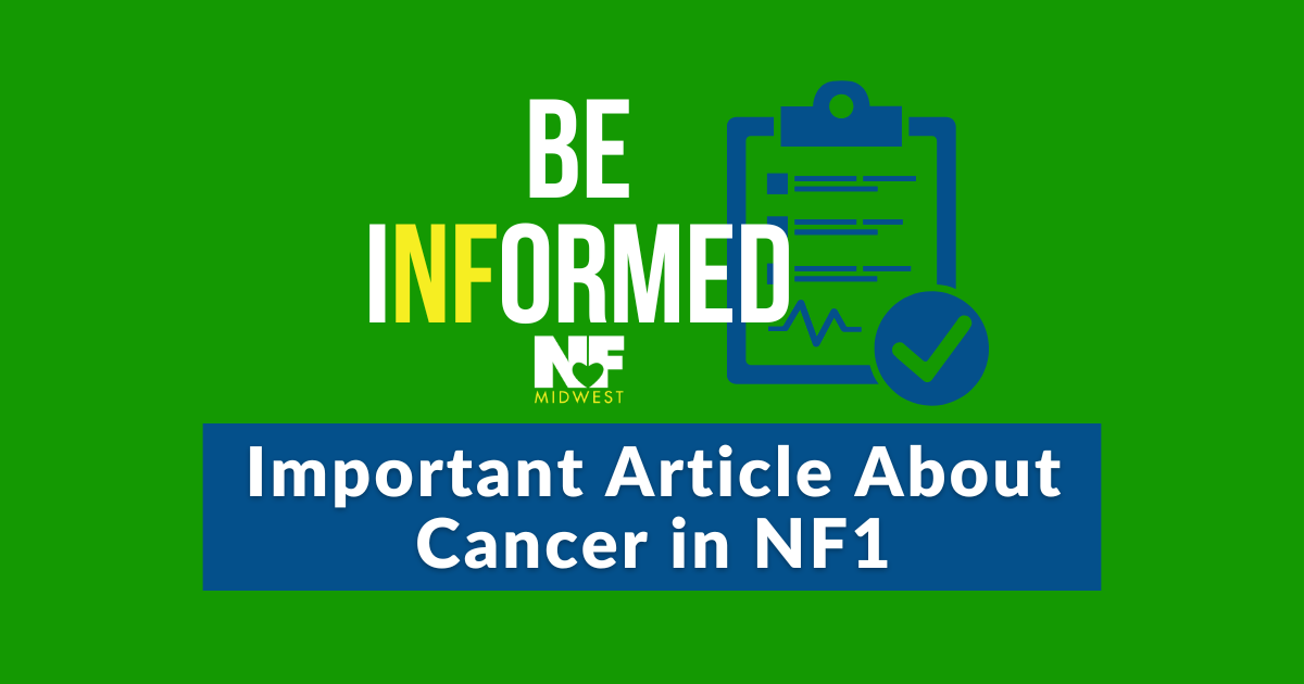 NF Type 1 and Cancer Risk and Screening - Neurofibromatosis Midwest