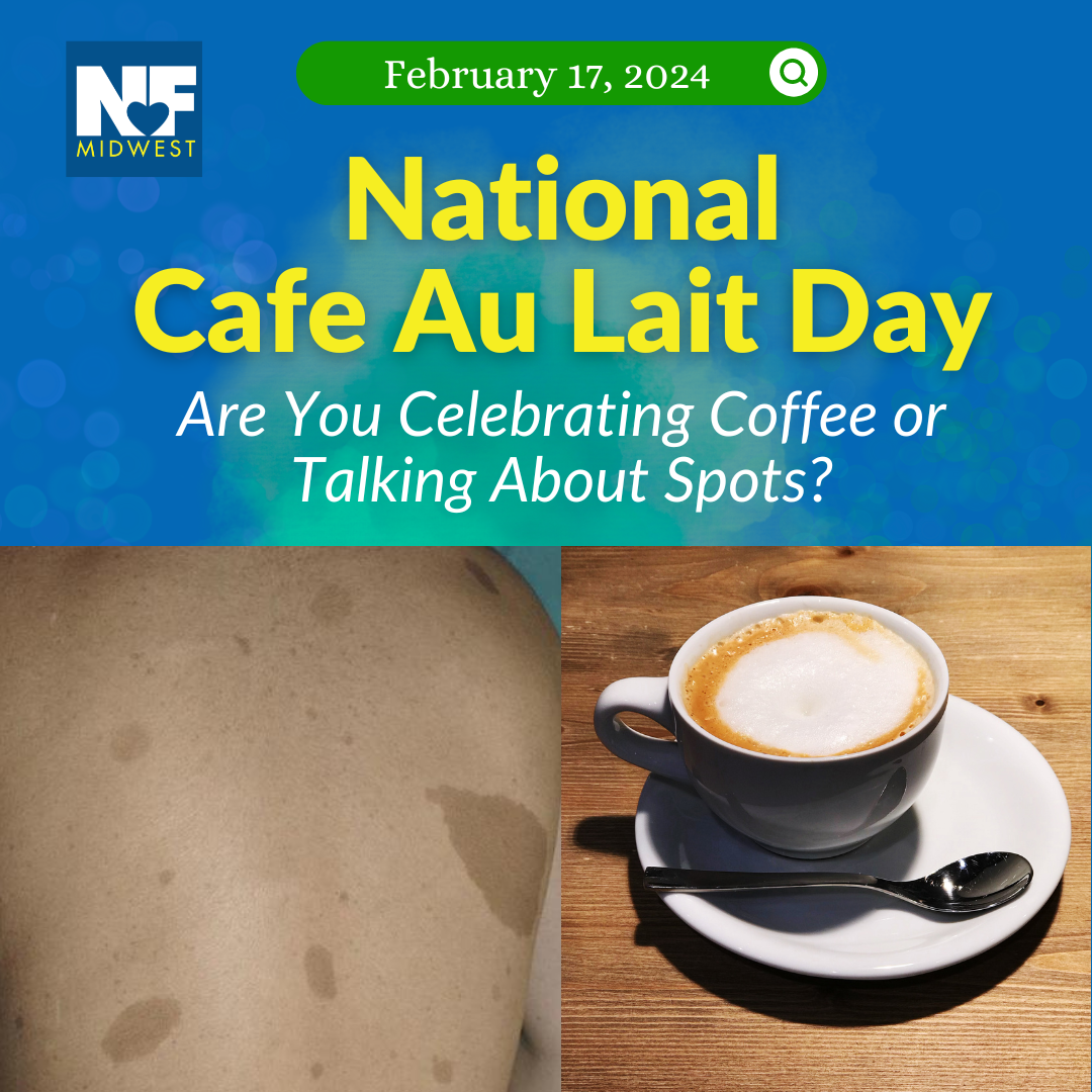 Coffee-Colored Spots: Café au Lait and Understanding NF ...